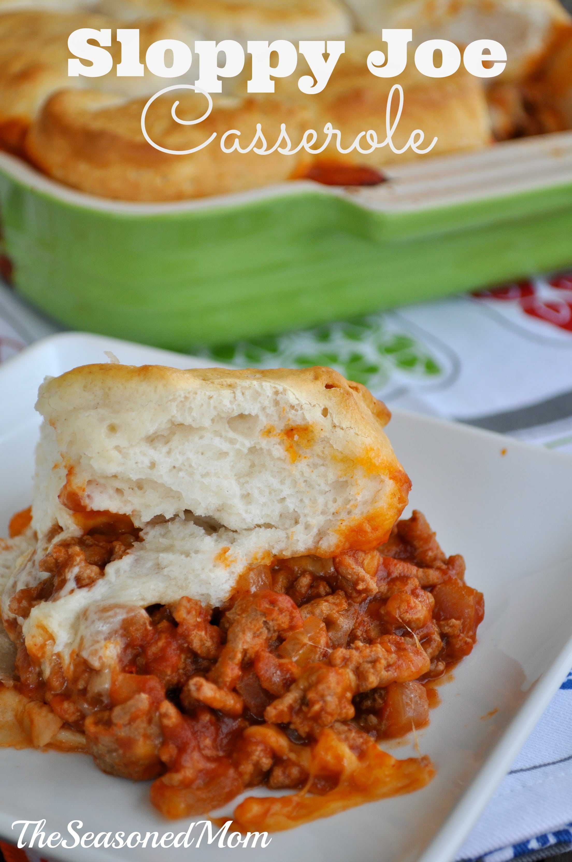Sloppy Joe Casserole The Seasoned Mom Sloppy Joe Casserole The Seasoned Mom